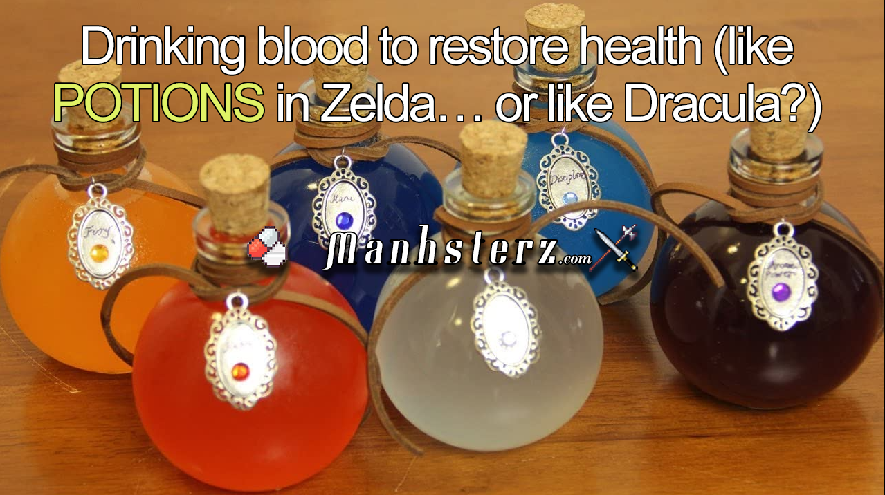 [ENGLISH] Drinking blood to restore health (like potions in Zelda… or ...